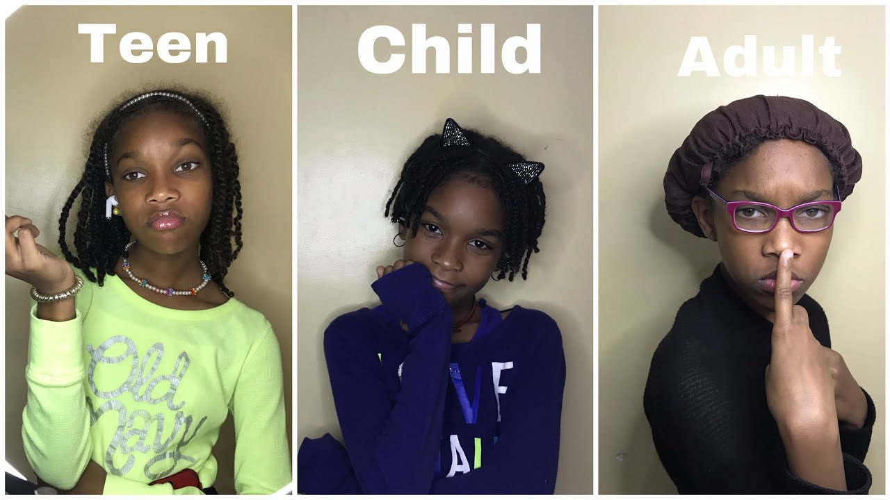 Child Vs Teen Vs Adult - YouTube