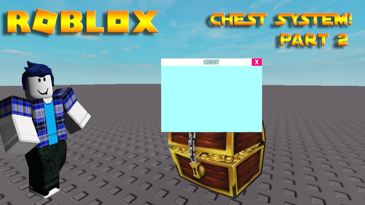 How To Make A Chest System In Roblox Studio | Part 2 - YouTube