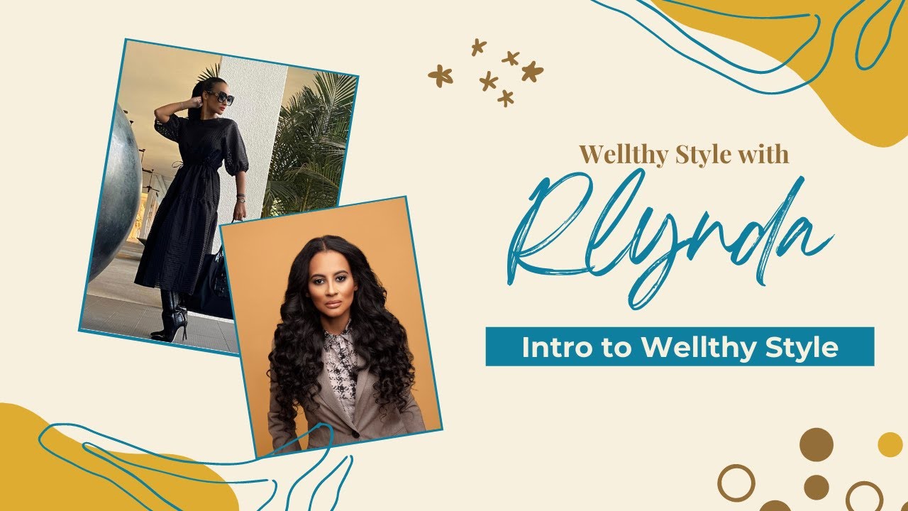 Wellthy Style: Introduction | MoodWellth - YouTube