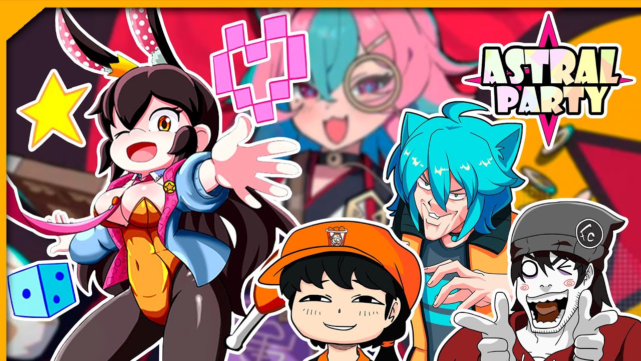Más waifus más Party! | Astral Party | #02 @franvision1 @ElKrusero ...