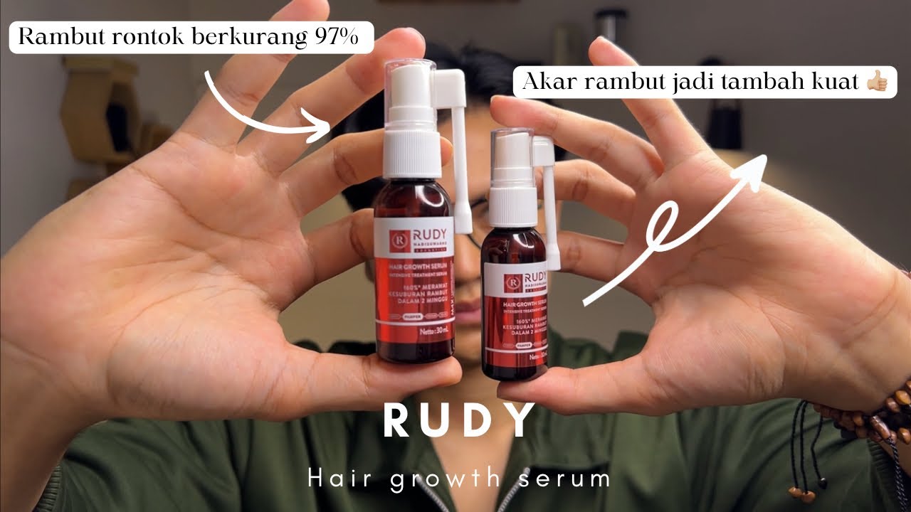 Review hair growth serum RUDY HADISUWARNO. untuk permasalahan rambut ...