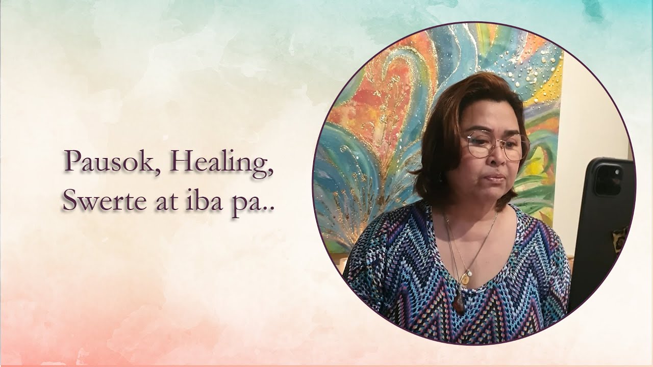 Pausok, Healing, Healing Energy at iba pa - YouTube