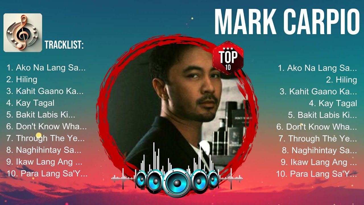 Mark Carpio 2025 ~ Mark Carpio Full Album ~ Mark Carpio OPM Full Album ...