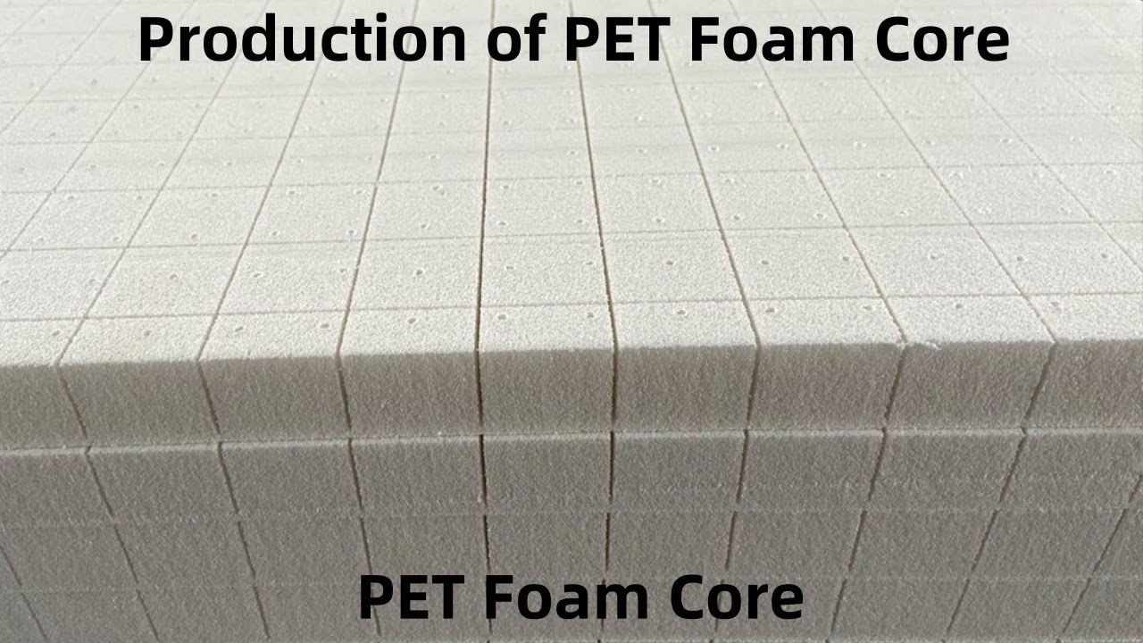 PET FOAM CORE VIDEO - YouTube