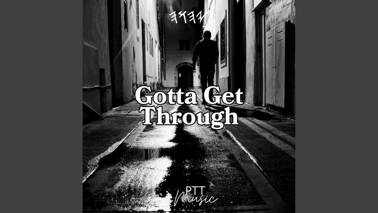 Gotta Get Through - YouTube