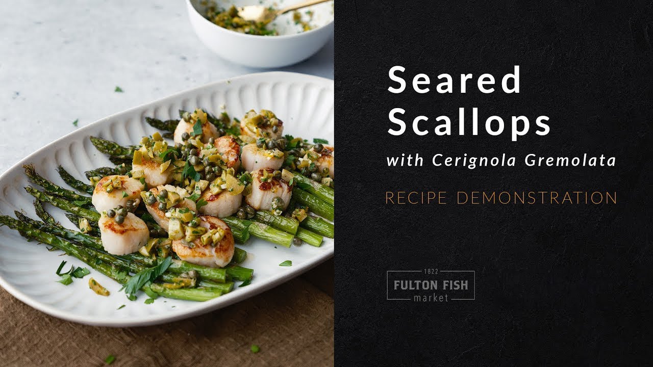Fulton Fish Market | Seared Scallops with Cerignola Gremolata Recipe ...