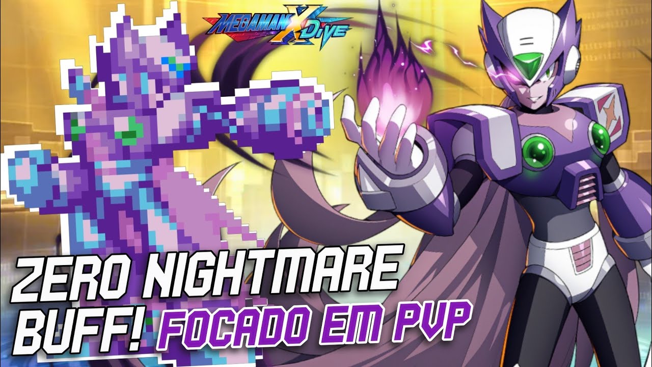 Mega Man X Dive Buff No Zero Nightmare: Focado Em PVP Com Muito Dano ...
