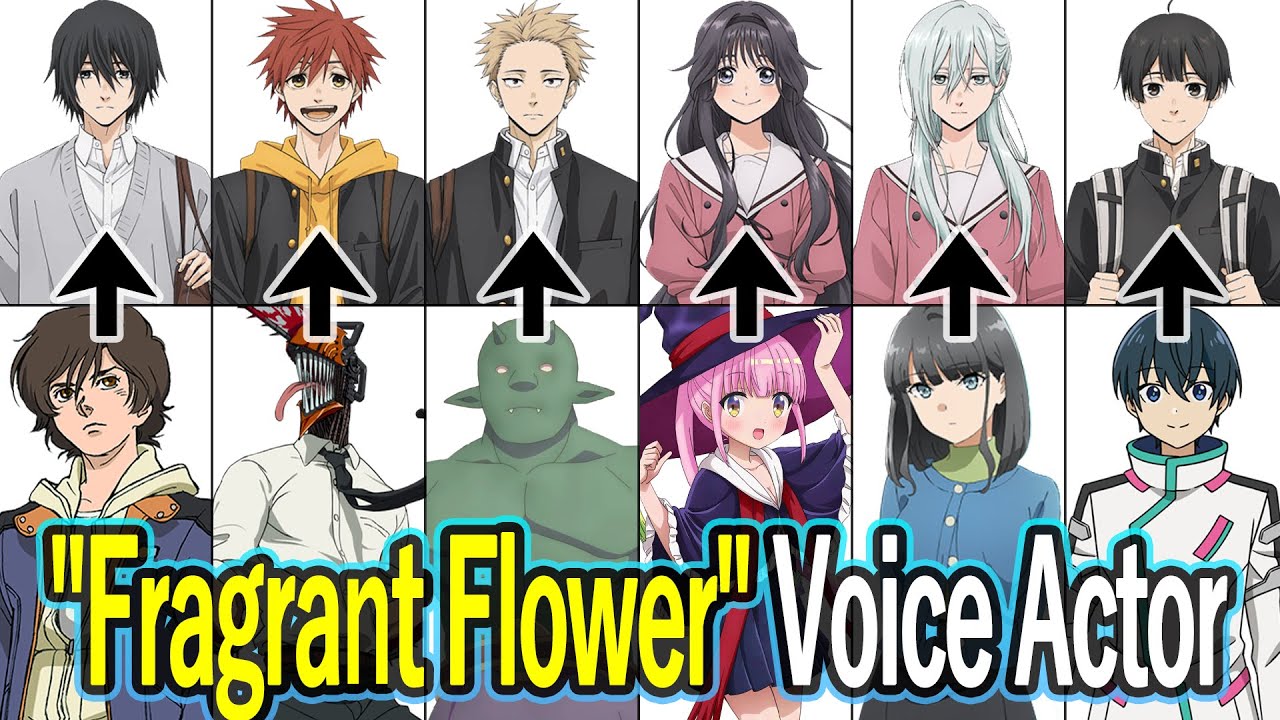 "The Fragrant Flower Blooms with Dignity" | Japanese voice actors - YouTube