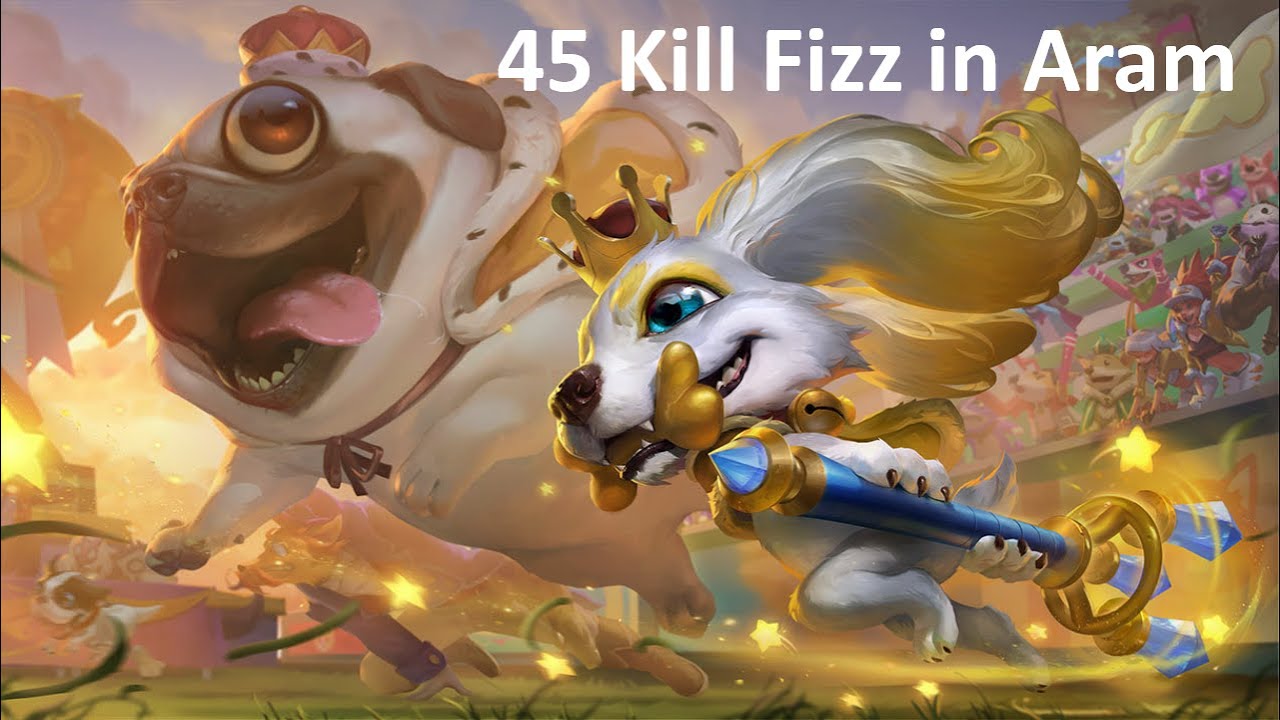 Leauge of legends | 45 Kill Fizz Aram! - YouTube