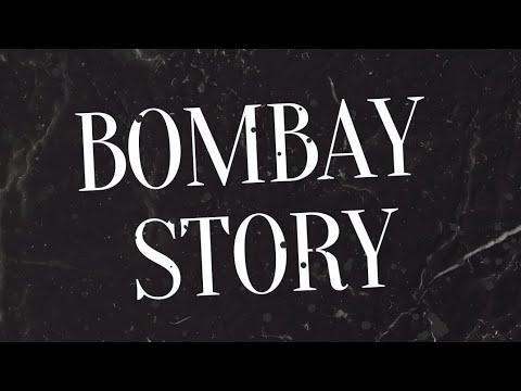 BOMBAY STORY | BM BROTHERS | ABDU MUNEER | ABDUL SAWAD | BM GROUP ...