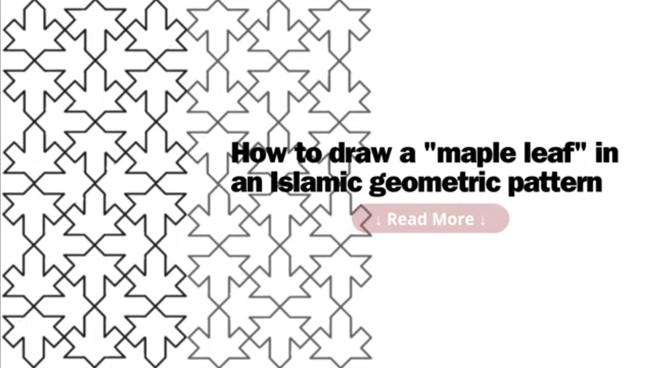 How to draw a "maple leaf" in an Islamic geometric pattern - YouTube