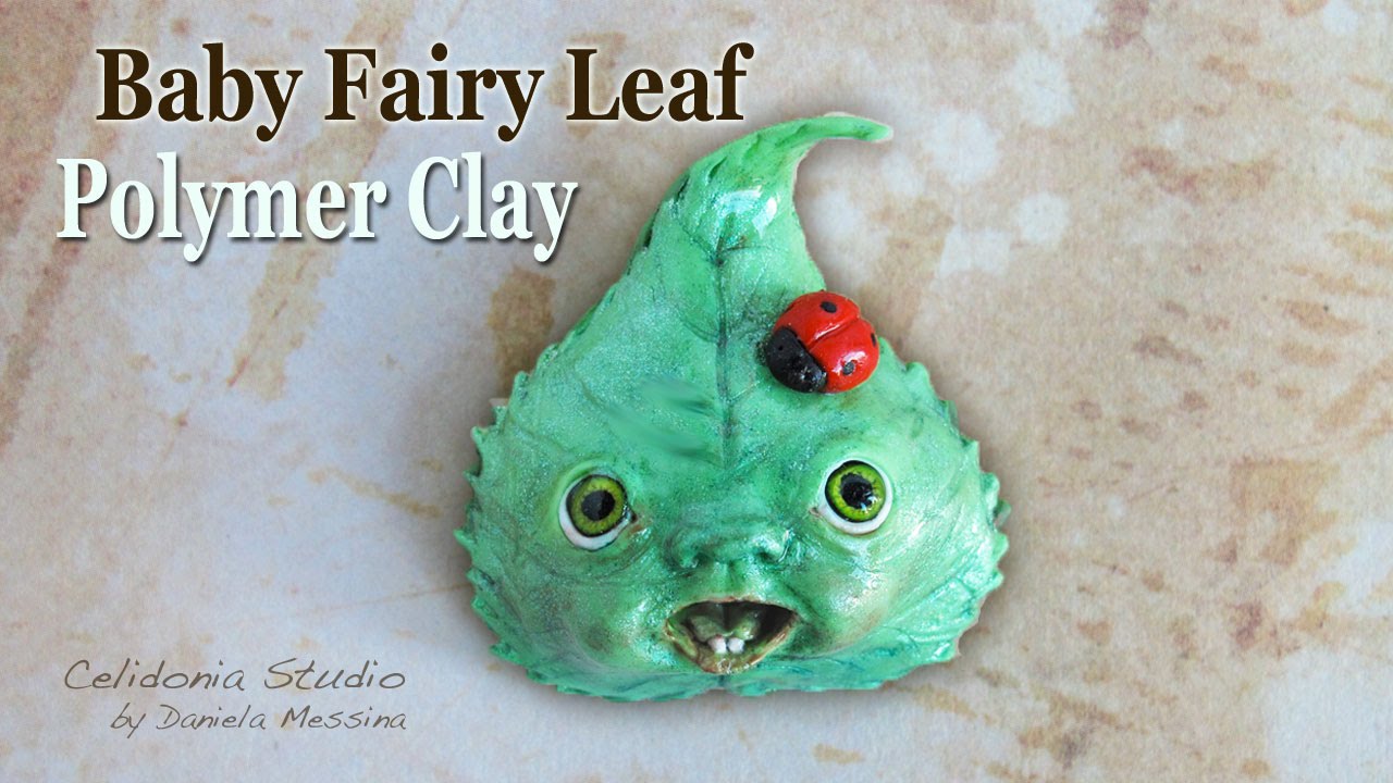 Polymer Clay Baby Fairy Leaf Tutorial - YouTube