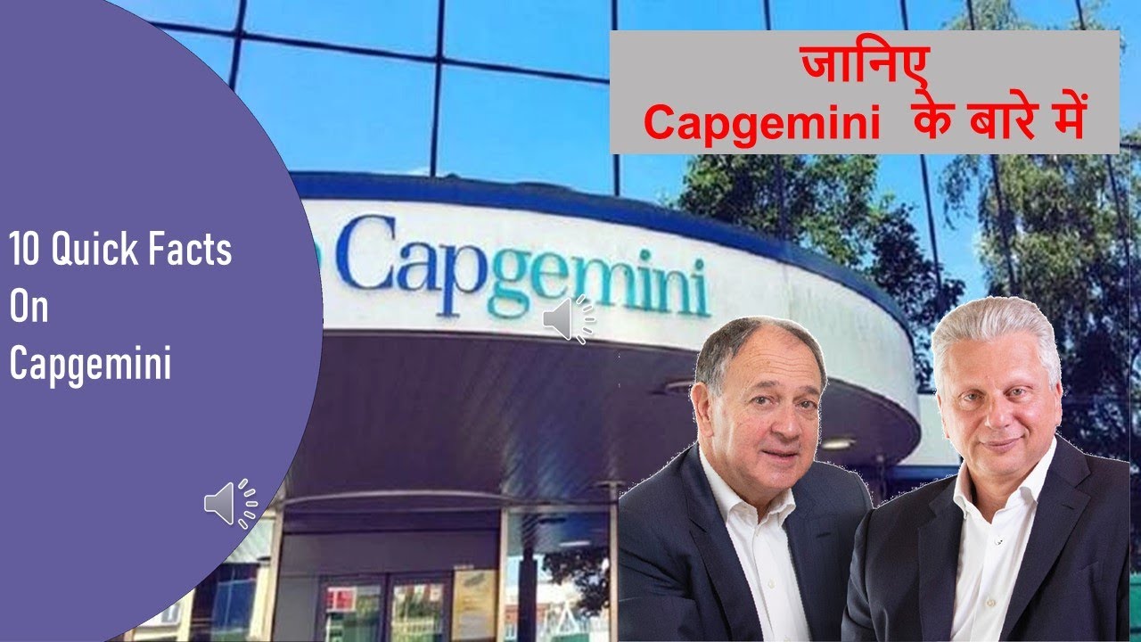 10 Quick Facts On Capgemini | जानिए Capgemini के बारे में - YouTube