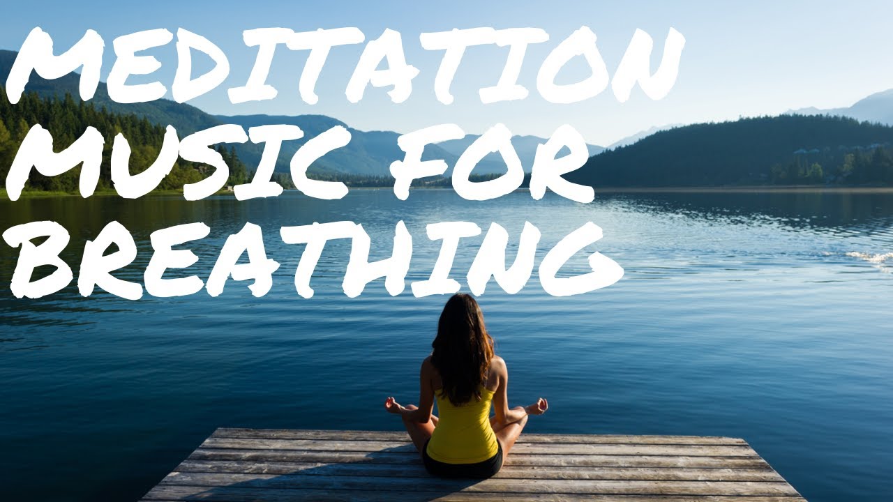 Breathing Exercises: Calming Meditation Music | Stress & Anxiety Relief ...