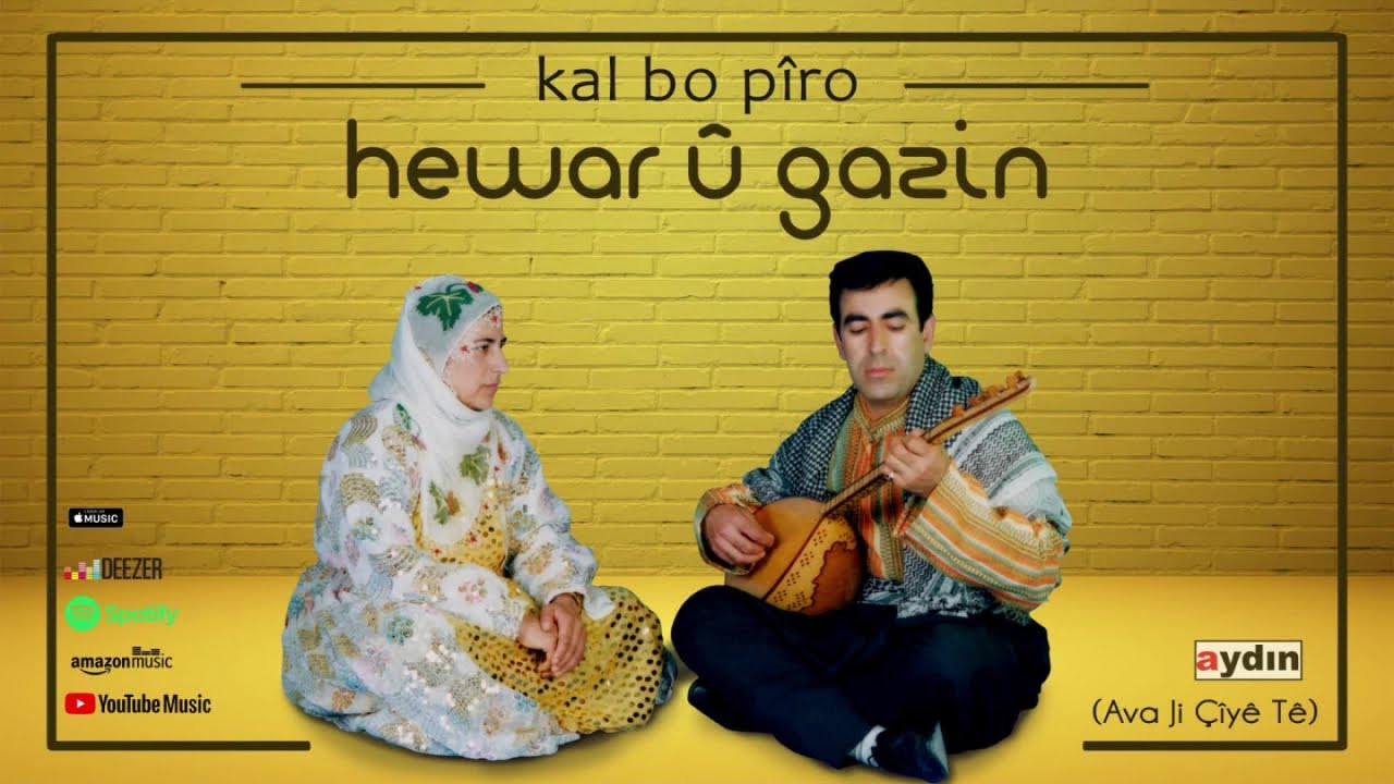 Hewar Û Gazin - Kal Bo Pîro - YouTube