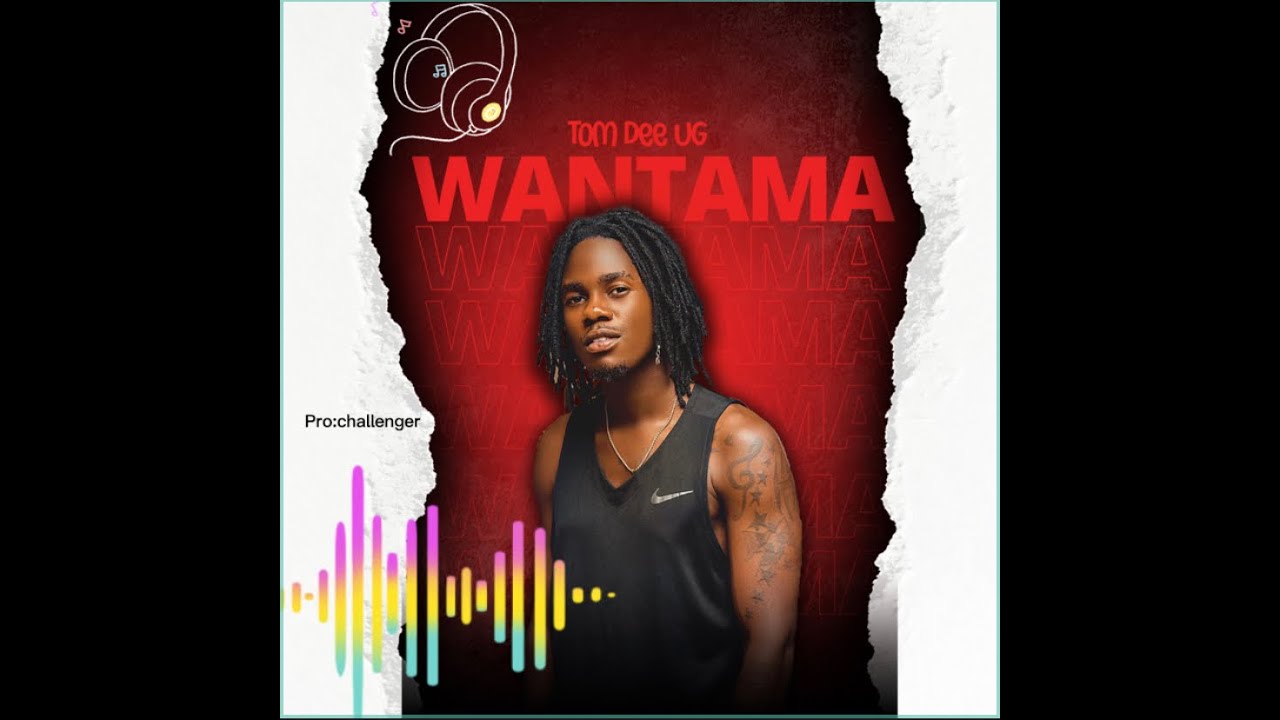 Wantama - TomDee Ug (OFFICIAL audio Music) - YouTube