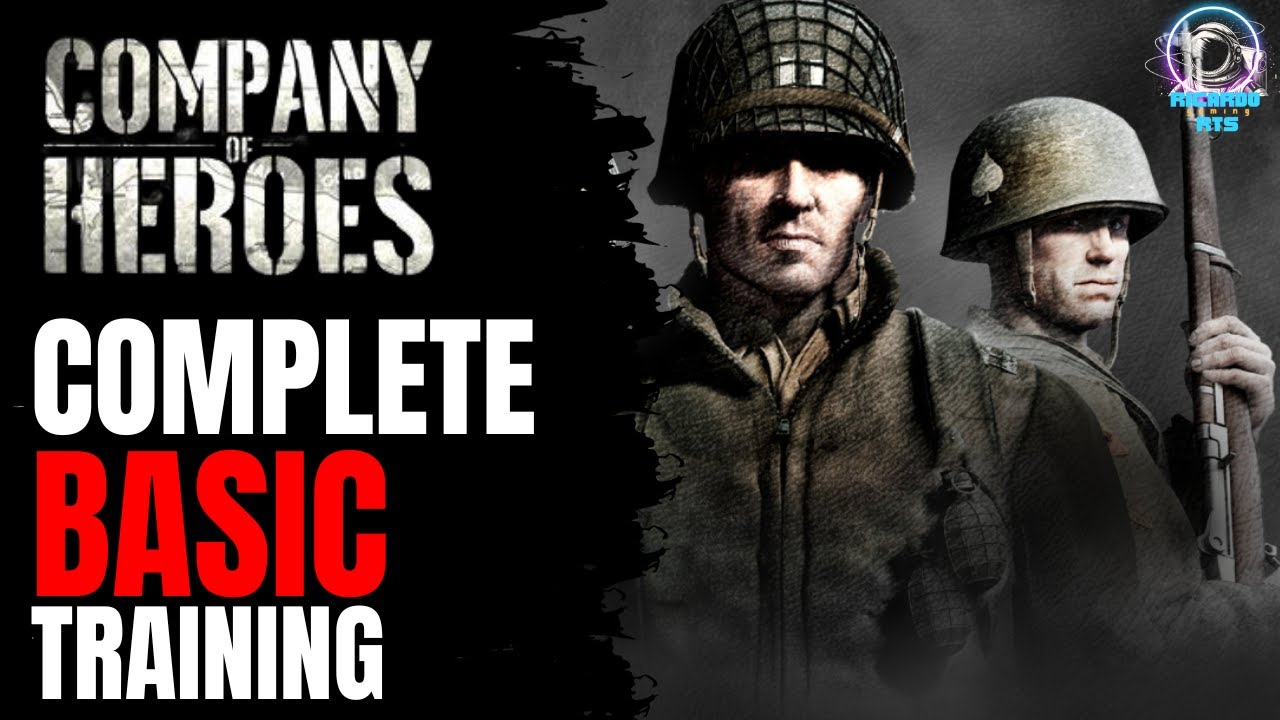 Company Of Heroes // Basic Training Walkthrough - YouTube