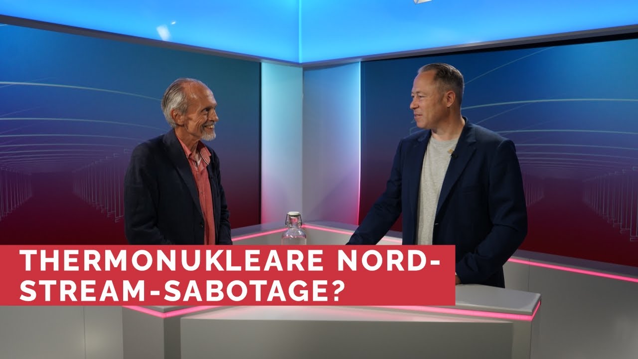 Thermonukleare Nordstream-Sabotage? Interview mit Dr. Hans-Benjamin ...