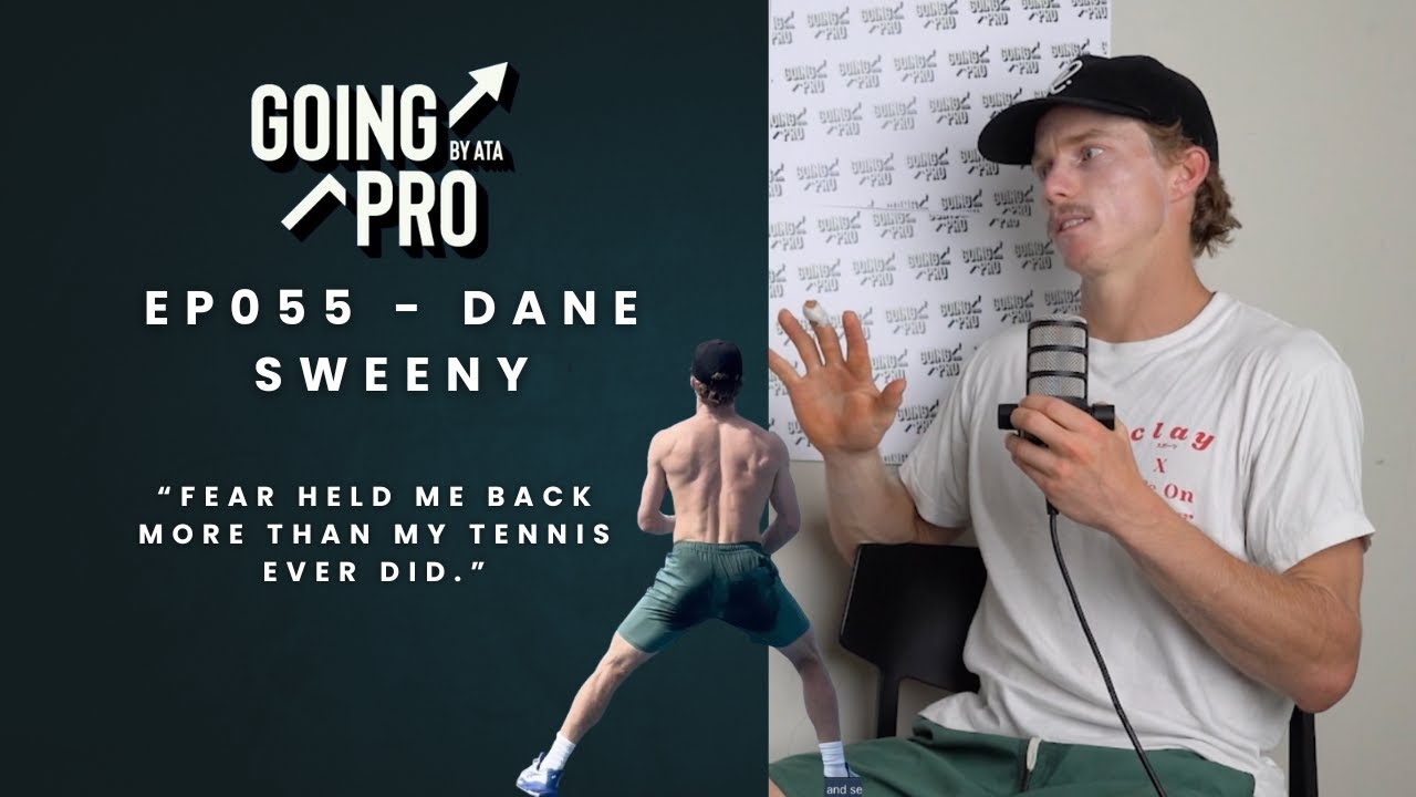 EP055 - How Dane Sweeny Went From World No. 700 to the Top 200 in 6 ...