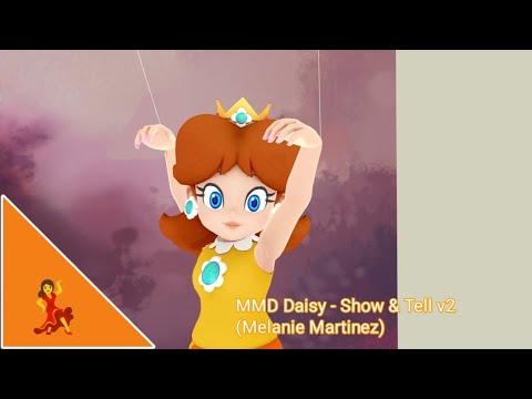 MMD Daisy - Show & Tell v2 (Melanie Martinez) - YouTube