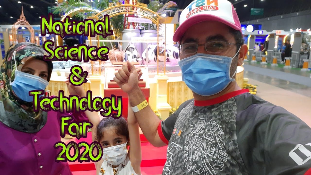 Exploring the National Science and Technology Fair 2020 - Part 1 - YouTube
