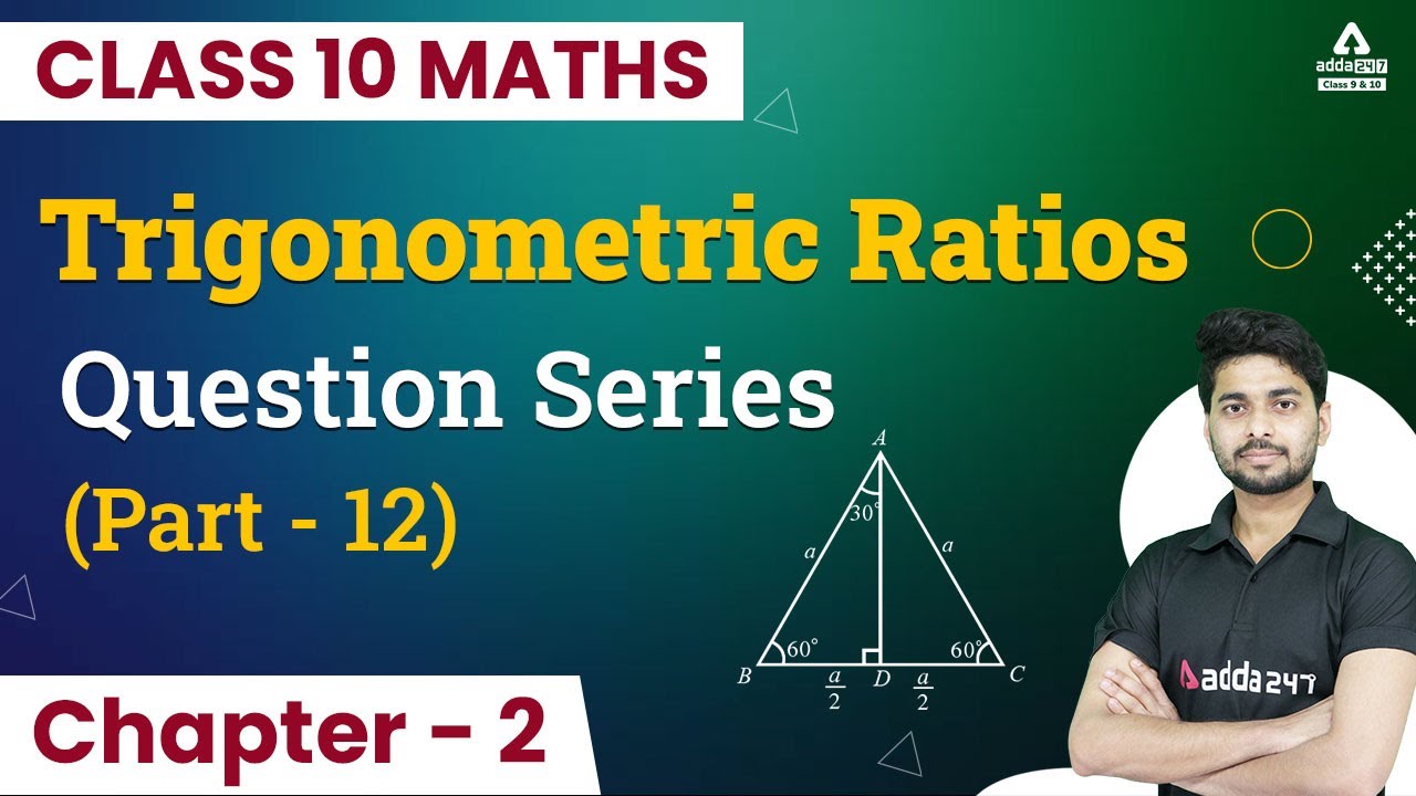 Trigonometric Ratios Question Series | Part - 12 | Trigonometric Ratios ...