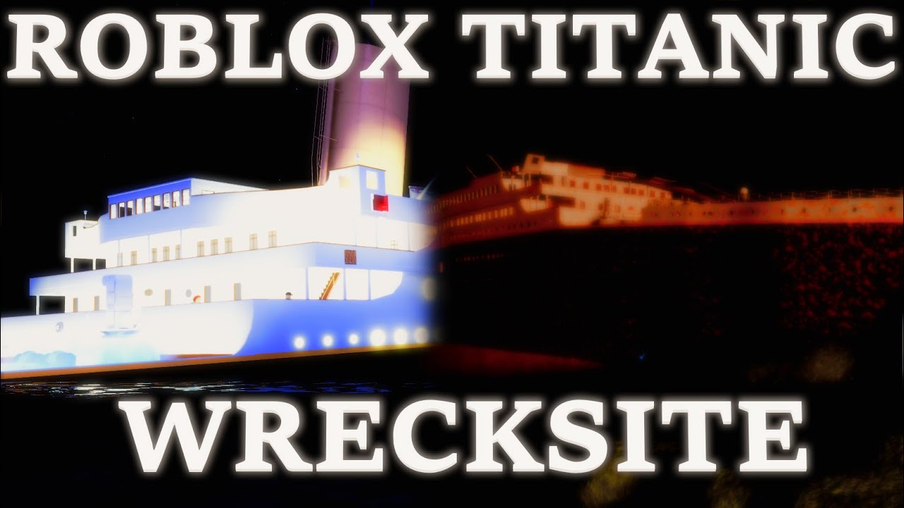 Roblox Titanic Wrecksite [OFFICIAL TRAILER] - YouTube