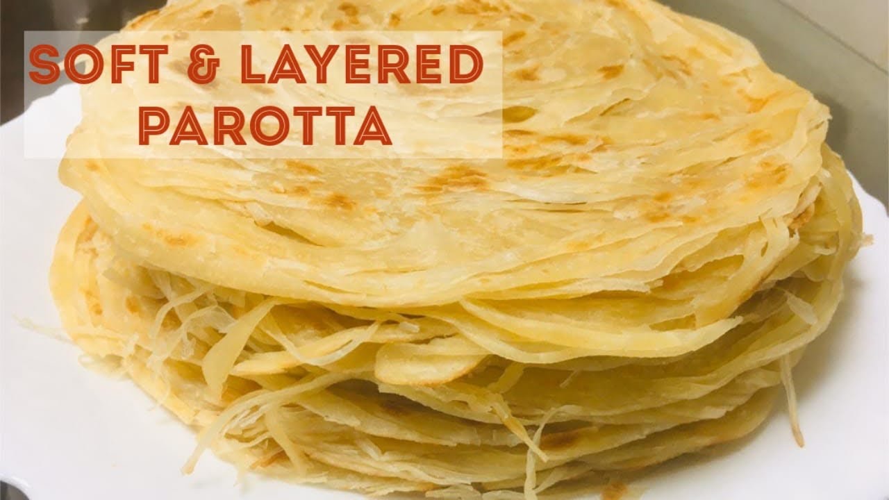 How to Make Soft & Layered Kerala Parotta - YouTube