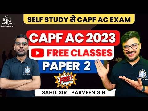 CAPF AC 2023 - Paper 2 Classes | Free Videos | Paper 2 Topics | CAPF AC Complete Course # ...