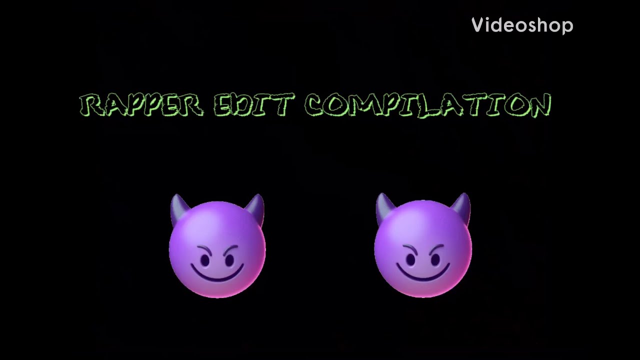 RAPPER EDIT COMPILATION - YouTube