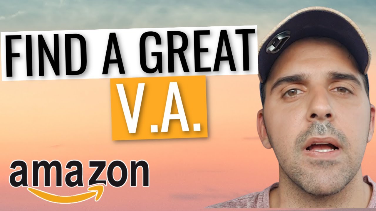 The Complete Guide on How To Use A VA For Amazon FBA Business - YouTube