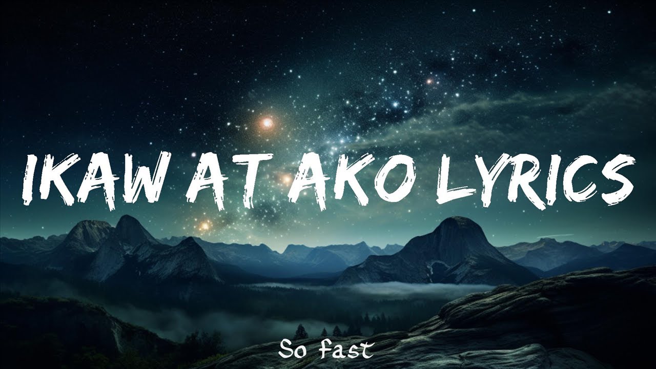IKAW AT AKO lyrics (Moira dela Torre and Jason Marvin) / 15 Min Version ...