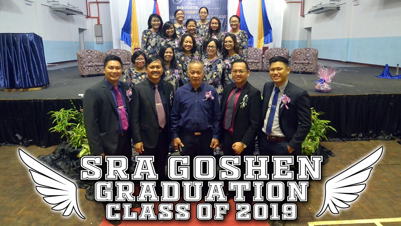 SRA GOSHEN - GRADUATION CLASS OF 2019 - YouTube