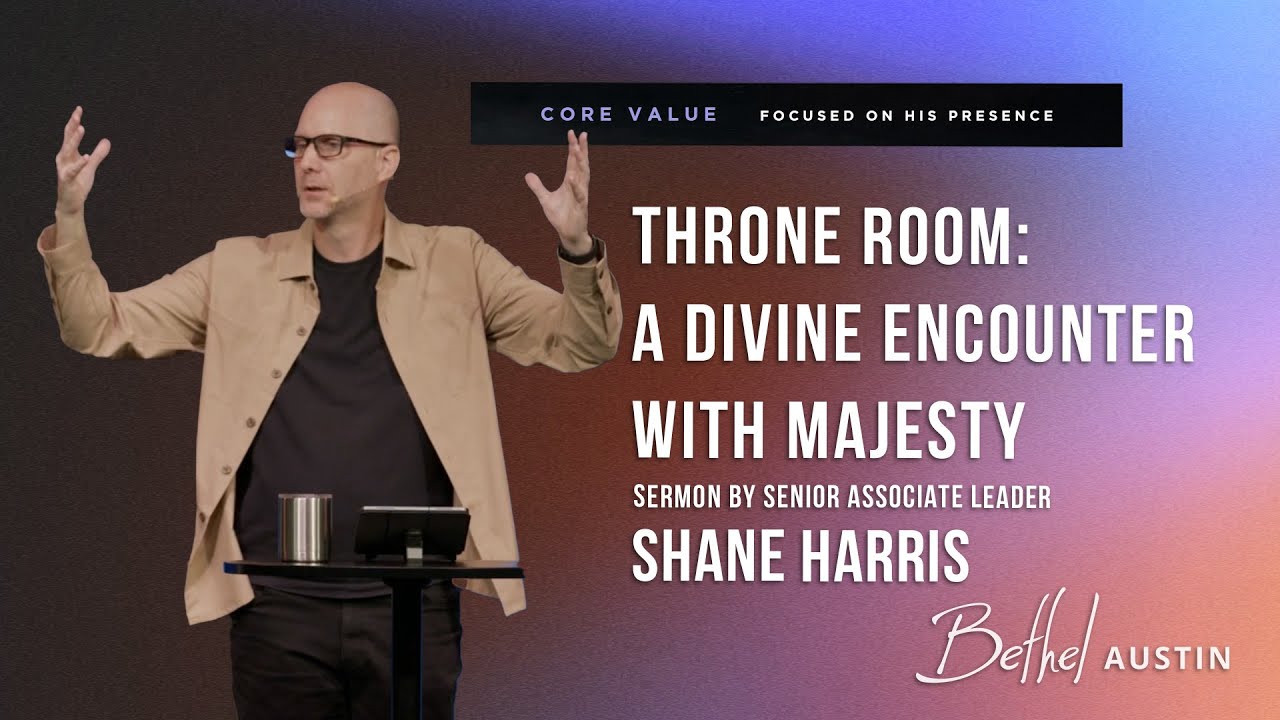 Shane Harris - Throne Room: A Divine Encounter with Majesty - YouTube
