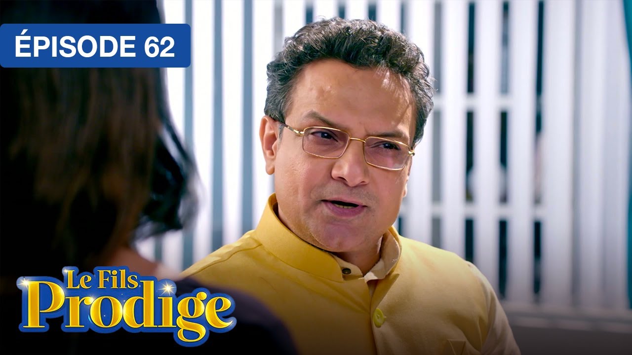Le Fils Prodige (Rajaa Betaa) - EP 62 - série doublée en français - YouTube