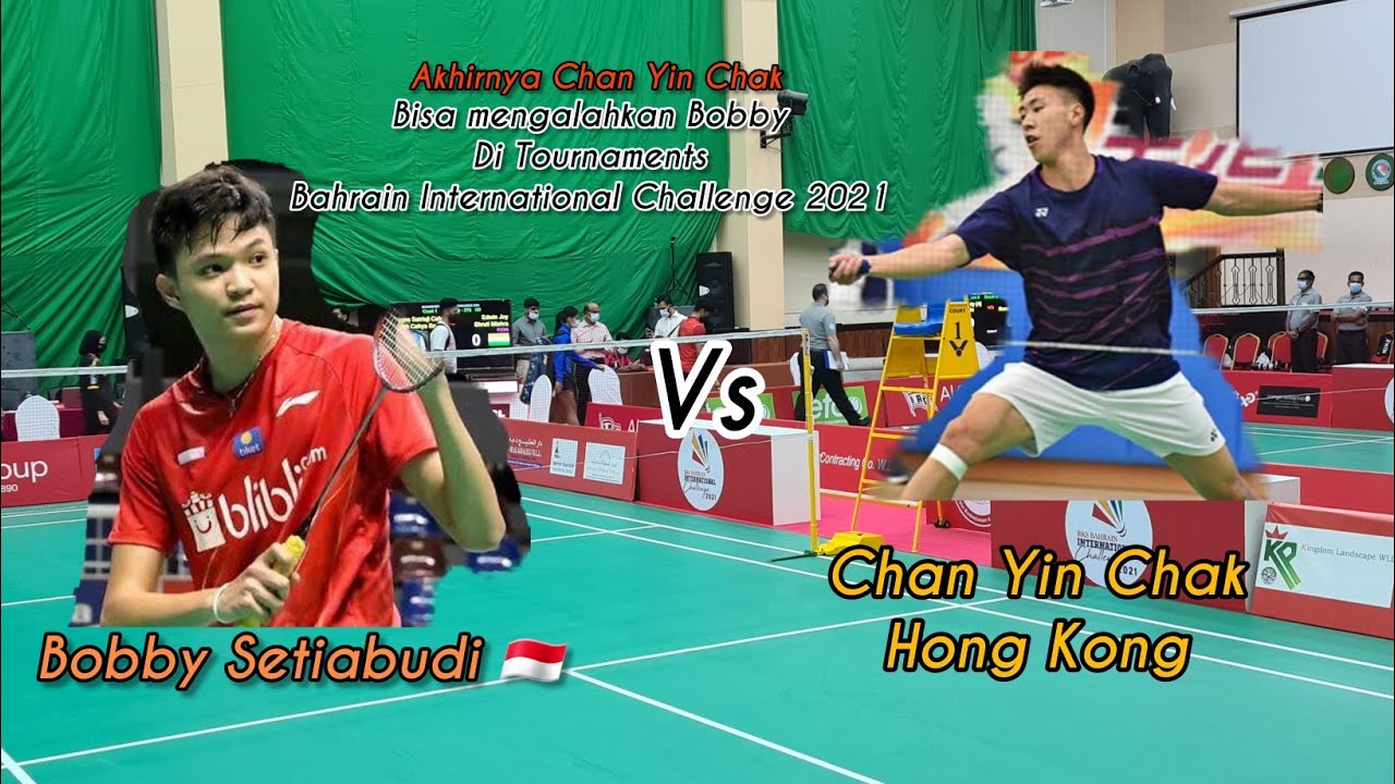 Men's Singles Bobby Setiabudi (INA) Vs Chan Yin Chak (HKG CHINA) - YouTube