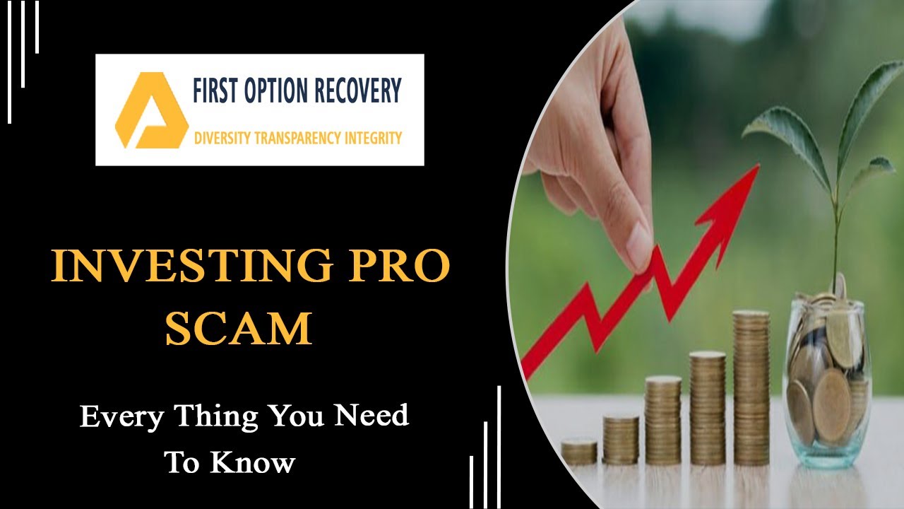 Investing Pro Scam - A Pro In Scamming Investors - First Option ...