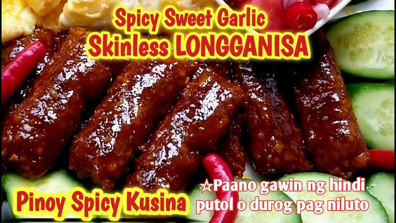 How to Make Skinless Sweet Longanisa Recipe | Homemade Sweet Garlic ...
