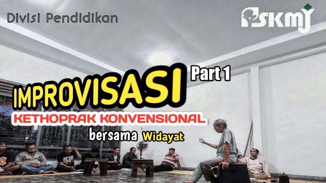 PELATIHAN IMPROVISASI PSKMY PART.1 BERSAMA WIDAYAT - YouTube