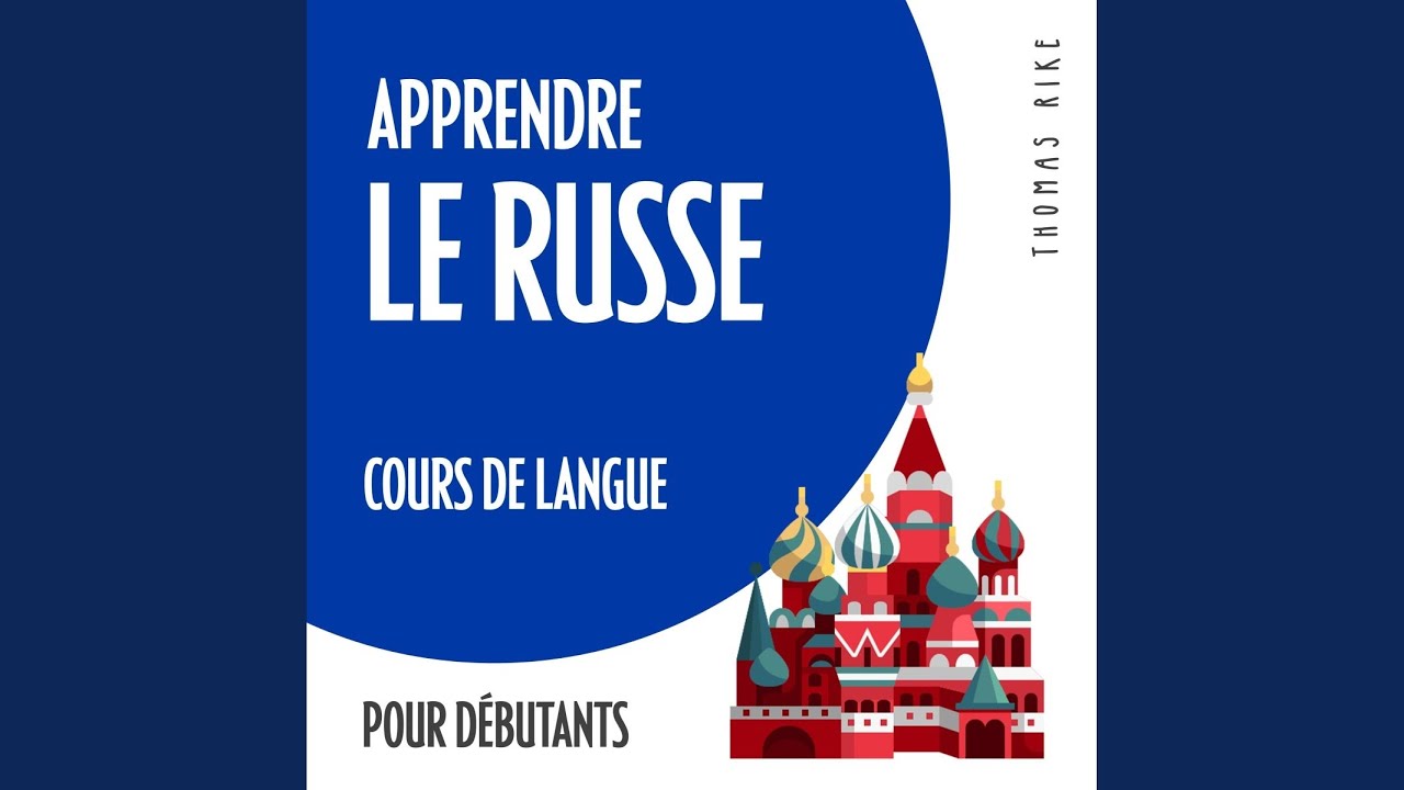 Salutations et vocabulaire de base en russe - Apprendre le russe (Cours ...
