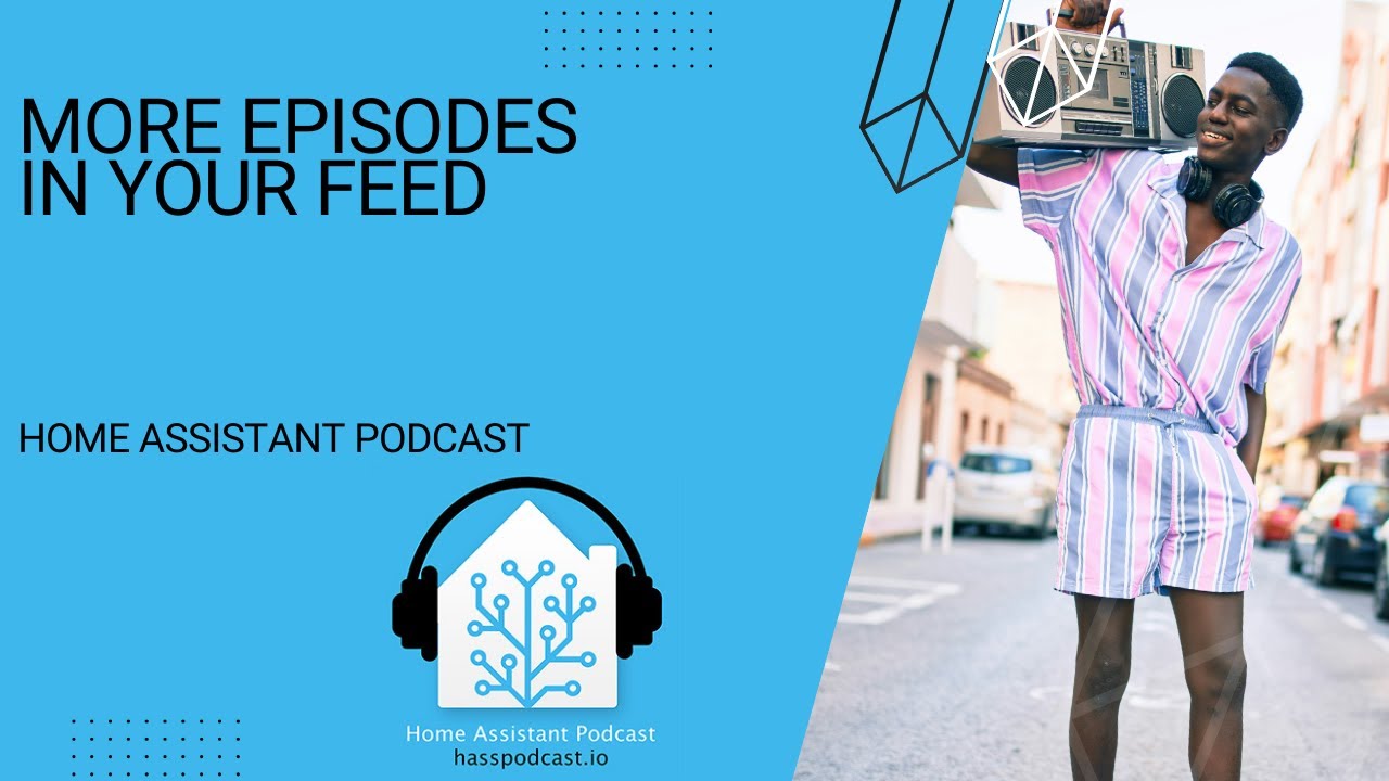 Updates to the Home Assistant Podcast! - YouTube