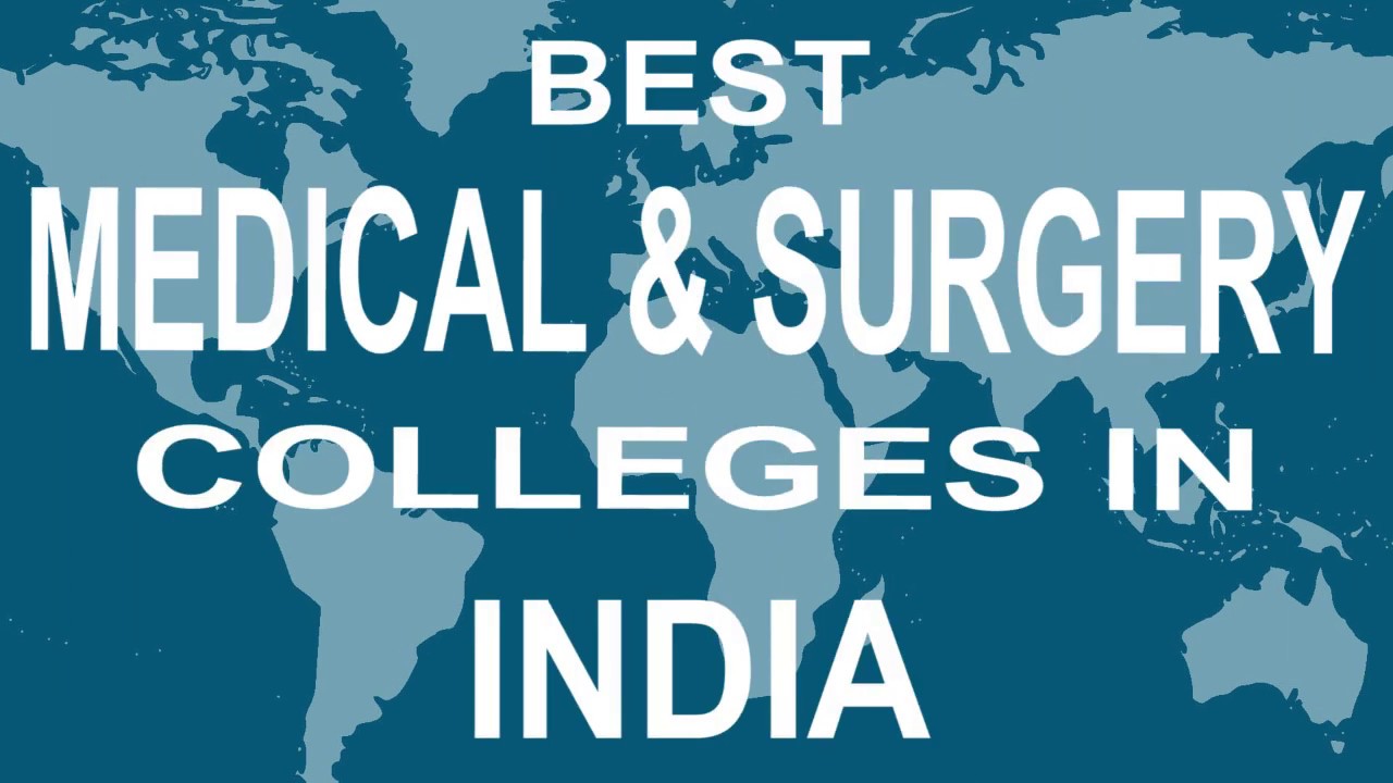 General Medical And Surgery Colleges in india - YouTube
