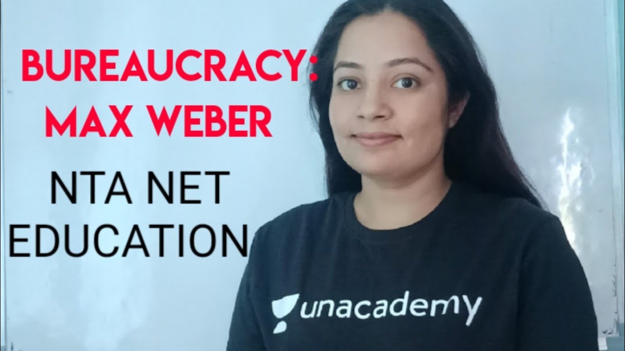 Bureaucracy : max weber education UNIT 9 - YouTube