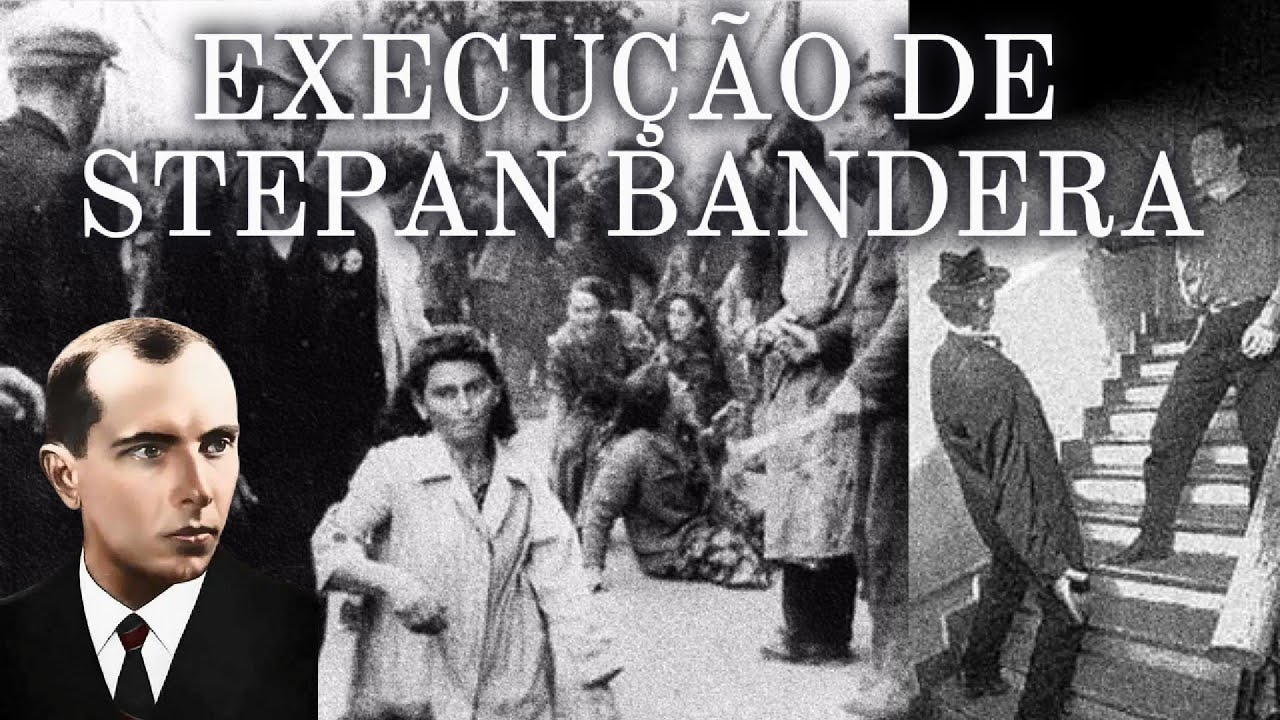EXECUÇÃO DE STEPAN BANDERA — LÍDER DO MOVIMENTO RESPONSÁVEL PELO ...