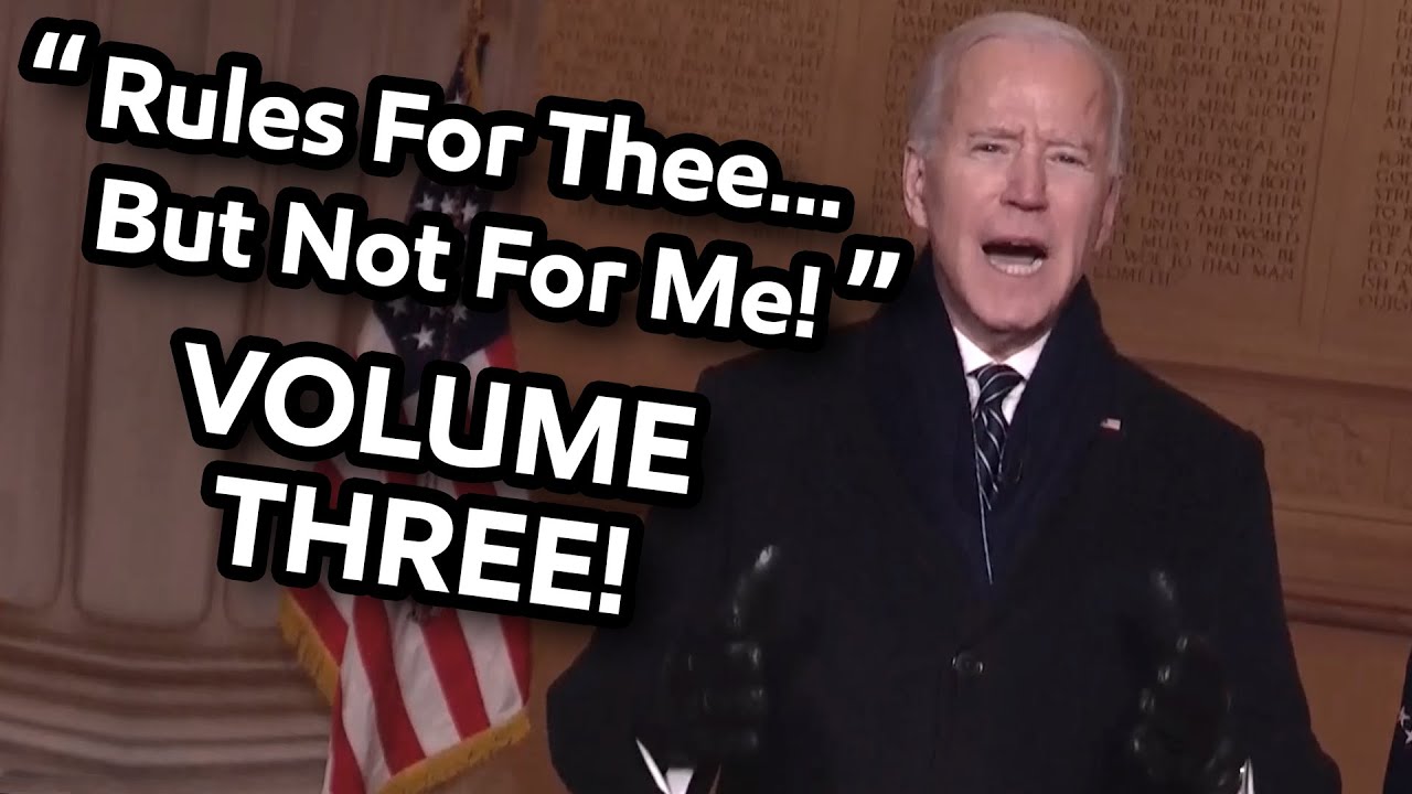 "Rules For Thee... But Not For Me!" - VOLUME THREE - YouTube