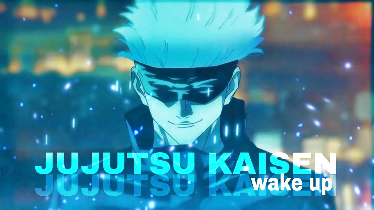 Gojo Satoru - Wake up [Edit/AMV]! - YouTube