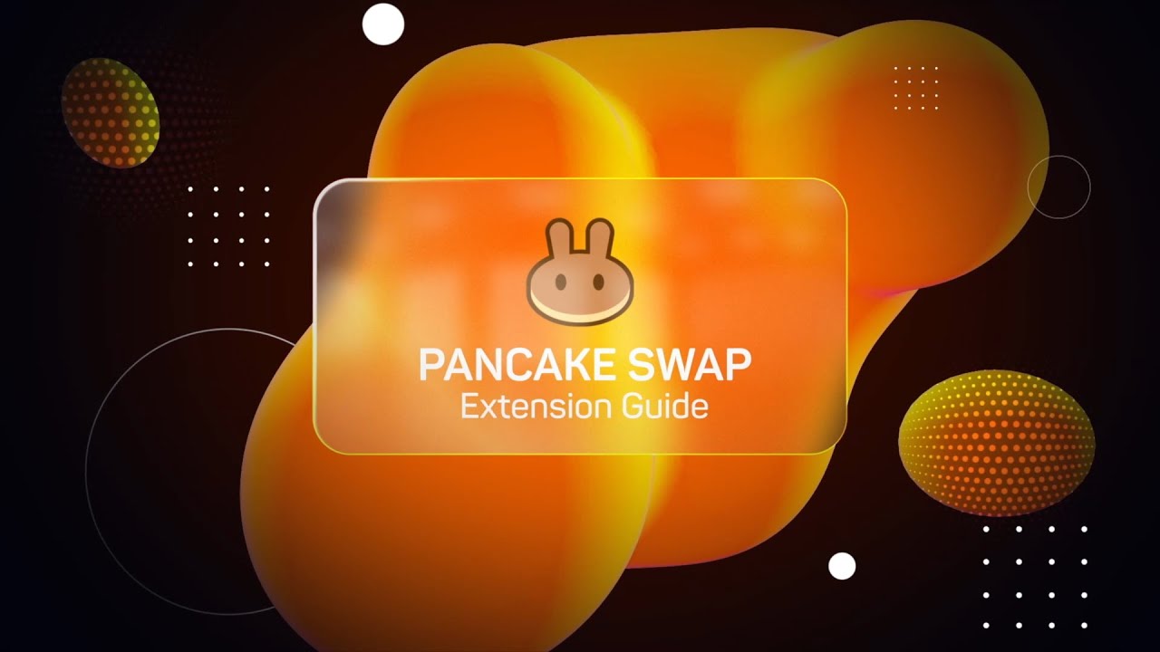 PancakeSwap Extension Guide - YouTube
