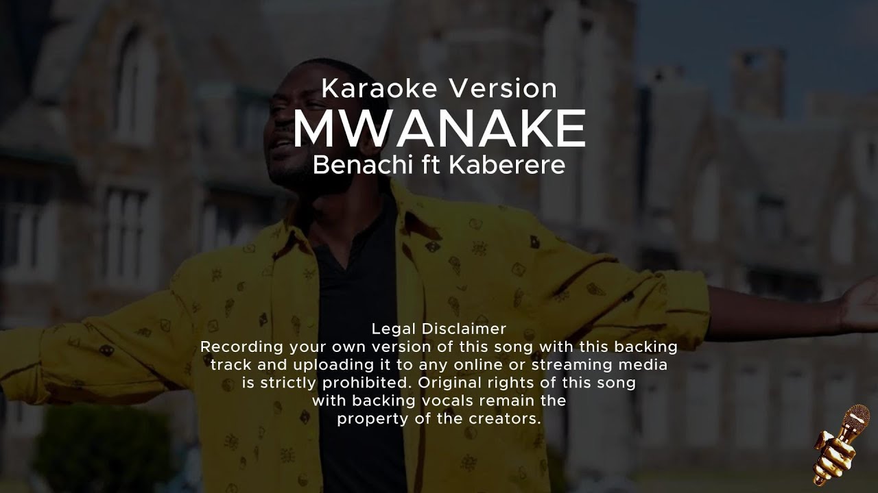 Mwanake - Benachi ft Kaberere (Karaoke Version) - YouTube