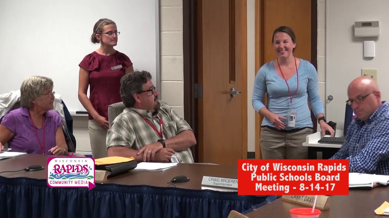 Wisconsin Rapids Public Schools Board 8-14-17 - YouTube
