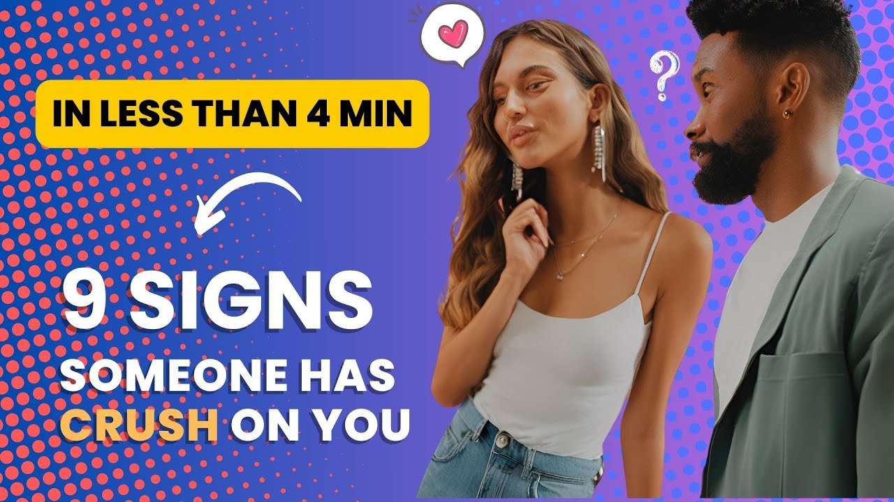 9 Hidden Signs Someone Likes You - Signs of Attraction | (हिंदी) - YouTube